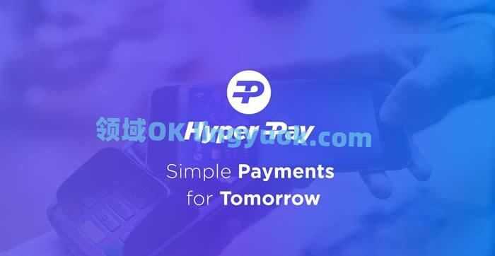 HyperPay钱包是哪个国家的?HyperPay钱包中文叫什么? | 领域OK
